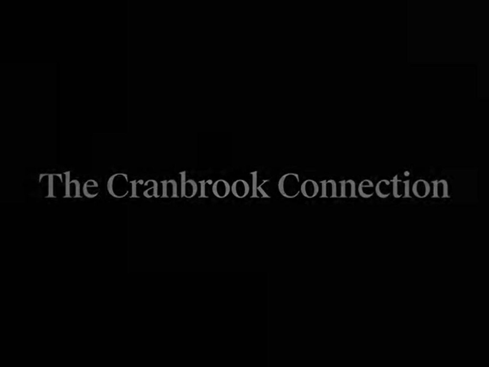 The Cranbrook Connection | MOI